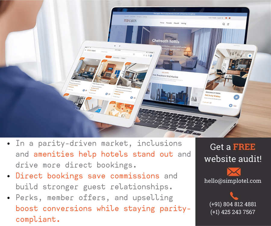 How Inclusions & Amenities Combat Channel Parity | Simplotel