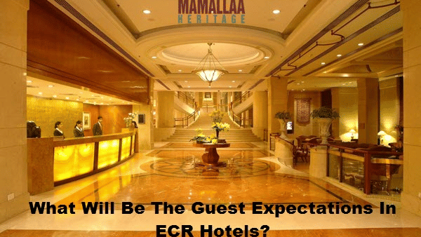 What Will Be the Guest Expectations in ECR Hotels?